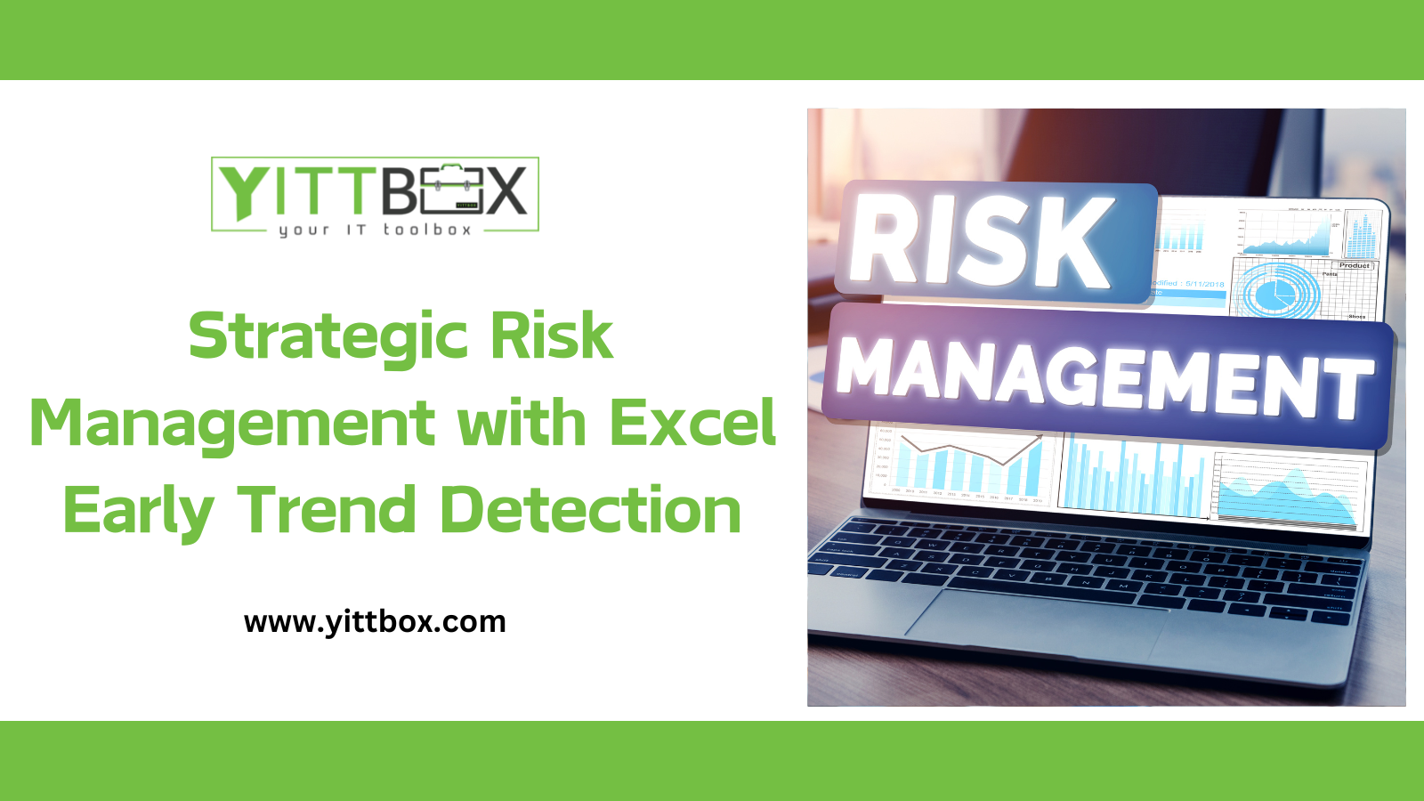 Strategic Risk Management with Excel Early Trend Detection